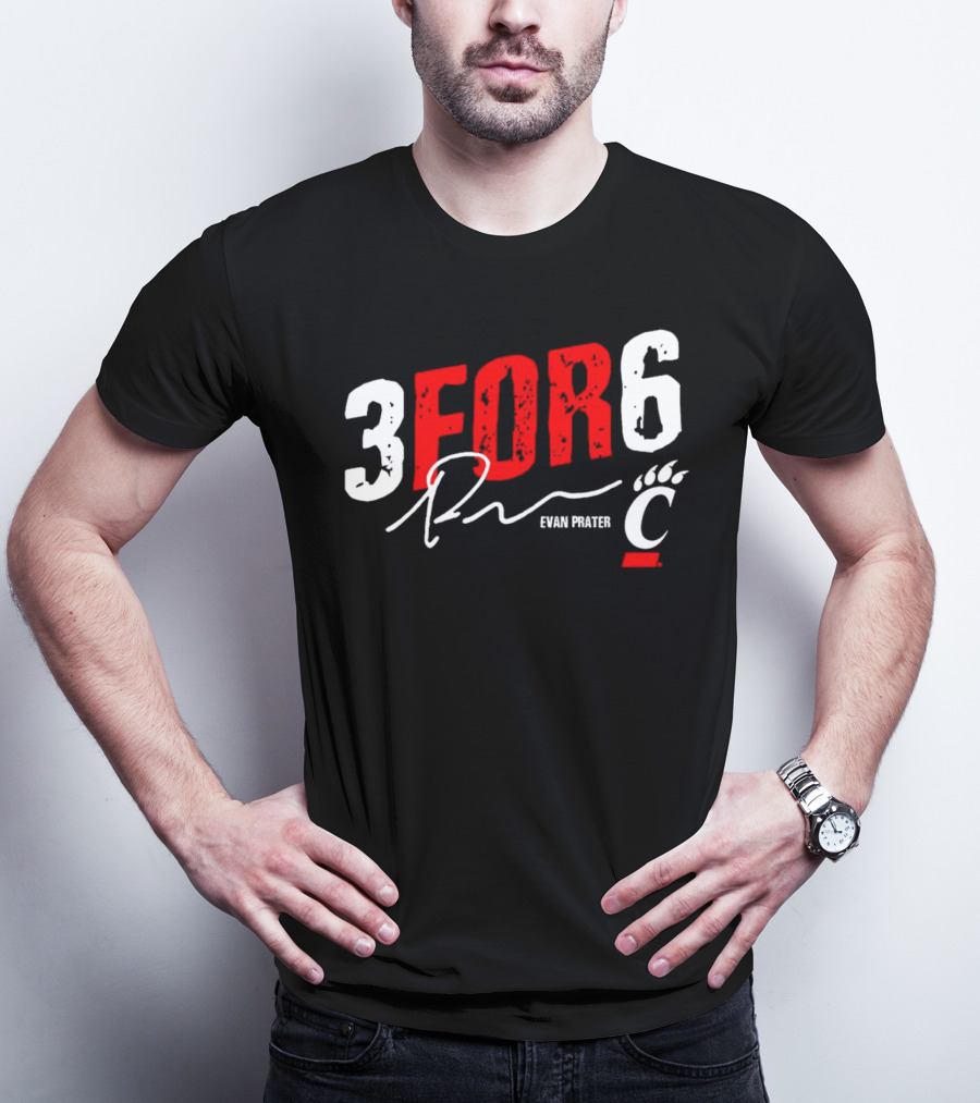 Evan Prater 3 For 6 Cincinnati Bearcats Signature T-Shirt