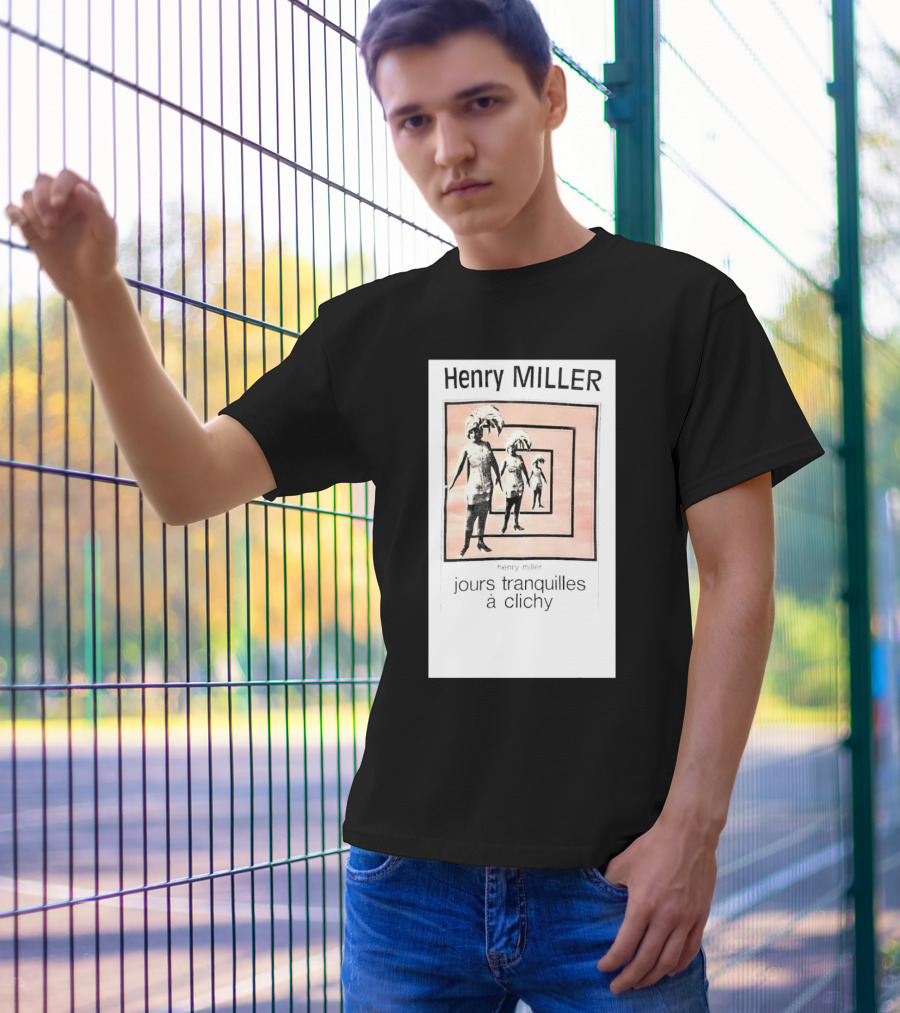 Henry Miller Jours Tranquilles à Clichy Repeating Figures T-Shirt