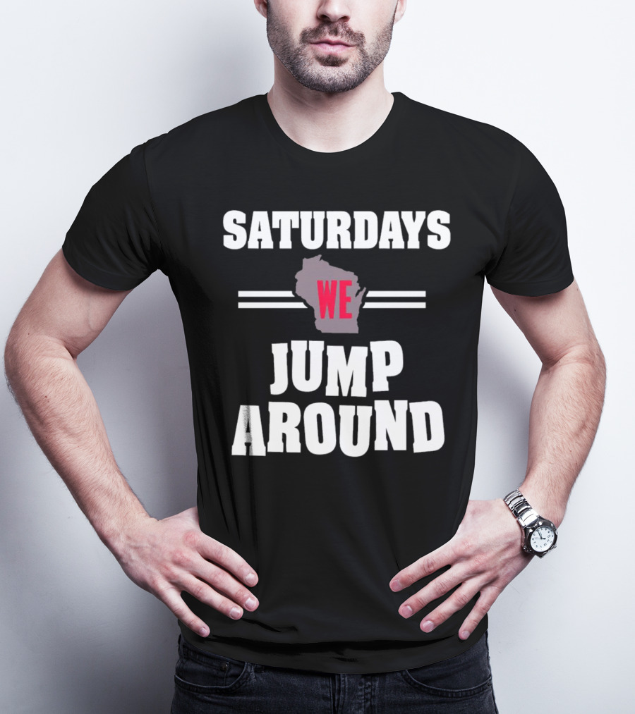 Saturdays We Jump Around Wisconsin Badgers Football Map T-Shirt