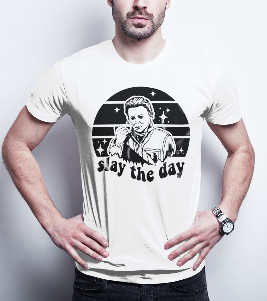 Michael Myers Slay The Day Halloween T-Shirt