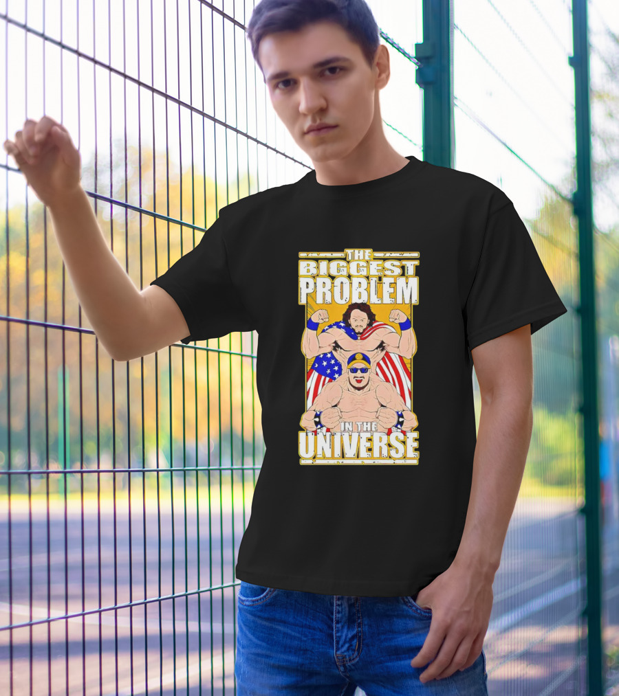 The Biggest Problem In The Universe With American Flag And Wrestler T-Shirt