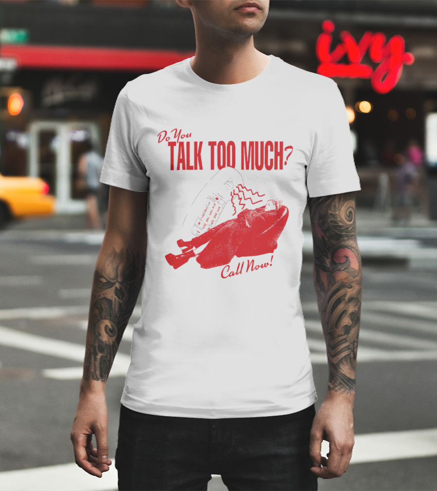 Do You Talk Too Much Call Now Retro Phone And Reclining Figure T-Shirt