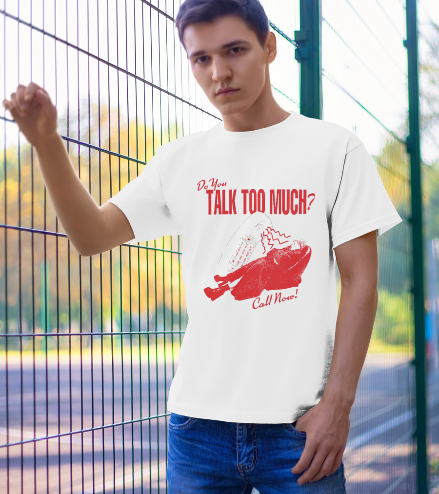 Do You Talk Too Much Call Now Retro Phone And Reclining Figure T-Shirt