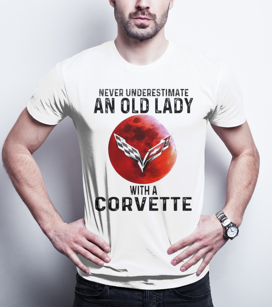 Never Underestimate An Old Lady With A Corvette Red Moon Corvette Emblem T-Shirt