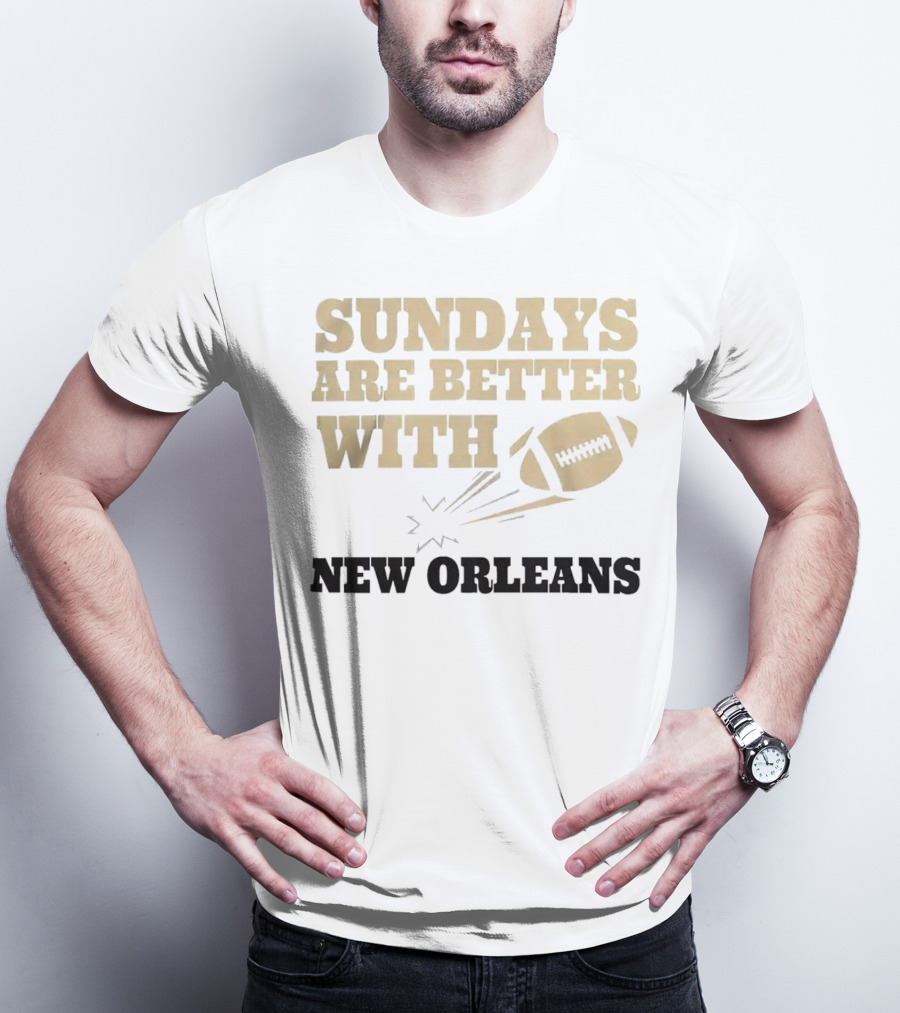 Sundays Are Better With New Orleans Saints Football And Flying Football T-Shirt