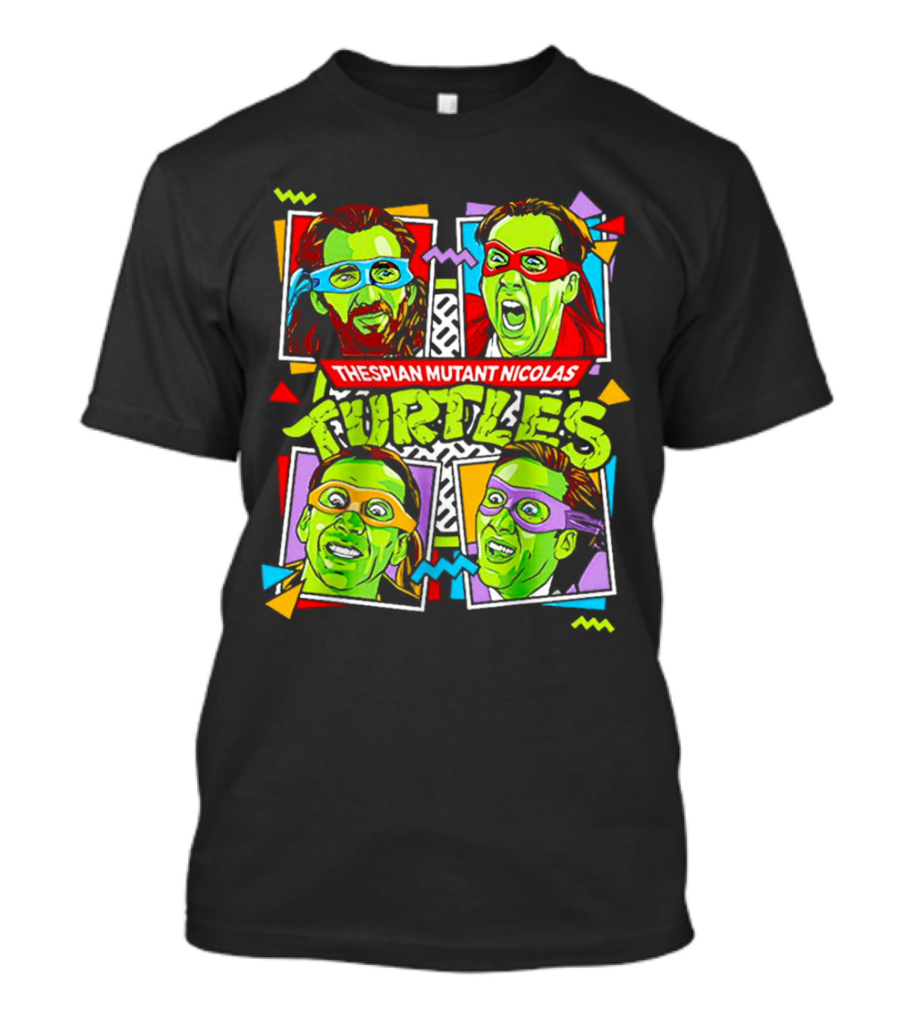 Thespian Mutant Nicolas Turtles Nicolas Cage And Teenage Mutant Ninja Turtles Faces With Colorful Masks T-Shirt