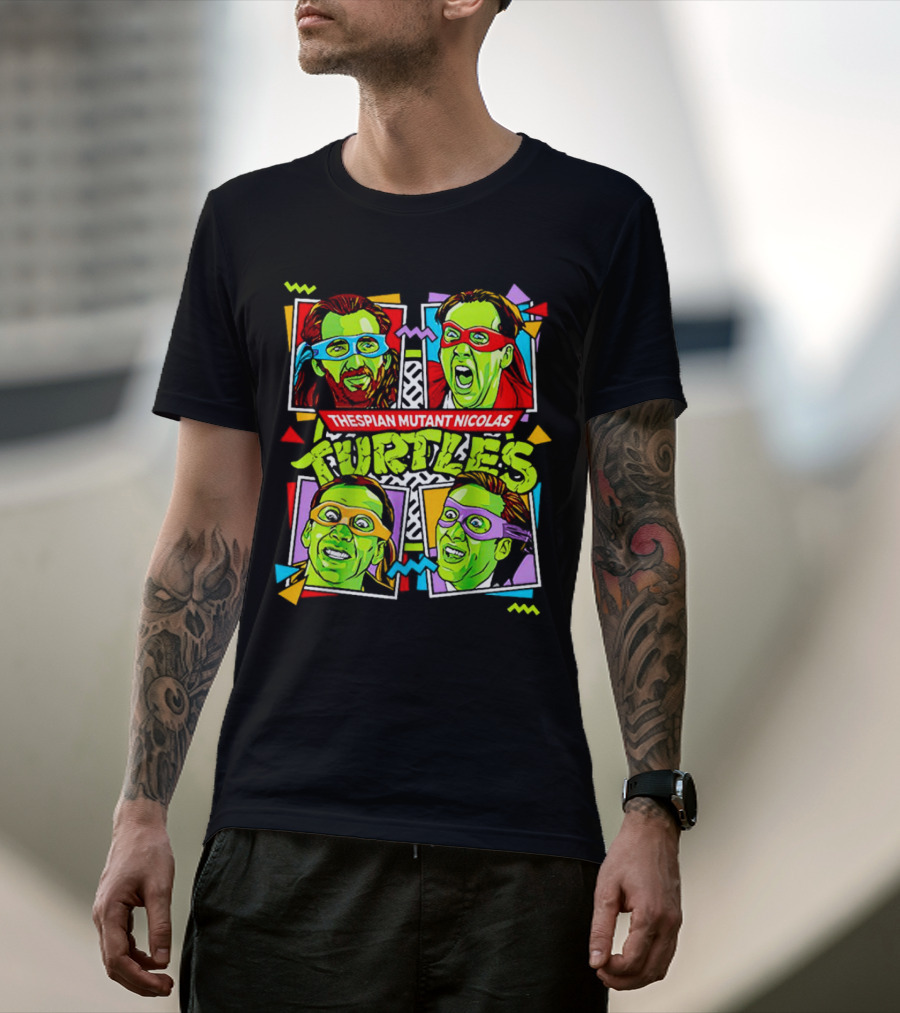 Thespian Mutant Nicolas Turtles Nicolas Cage And Teenage Mutant Ninja Turtles Faces With Colorful Masks T-Shirt