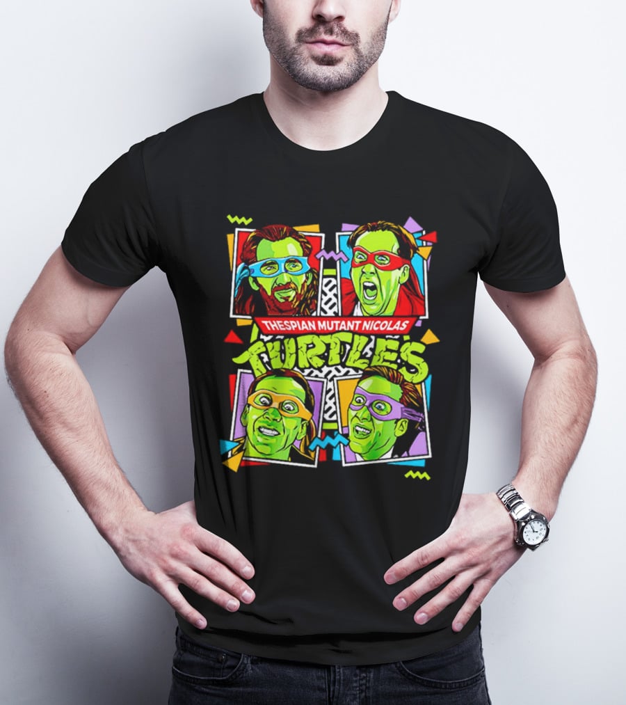 Thespian Mutant Nicolas Turtles Nicolas Cage And Teenage Mutant Ninja Turtles Faces With Colorful Masks T-Shirt