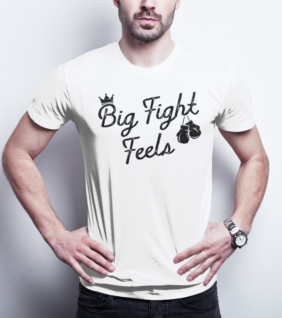 Big Fight Feels Boxing Gloves Crown T-Shirt