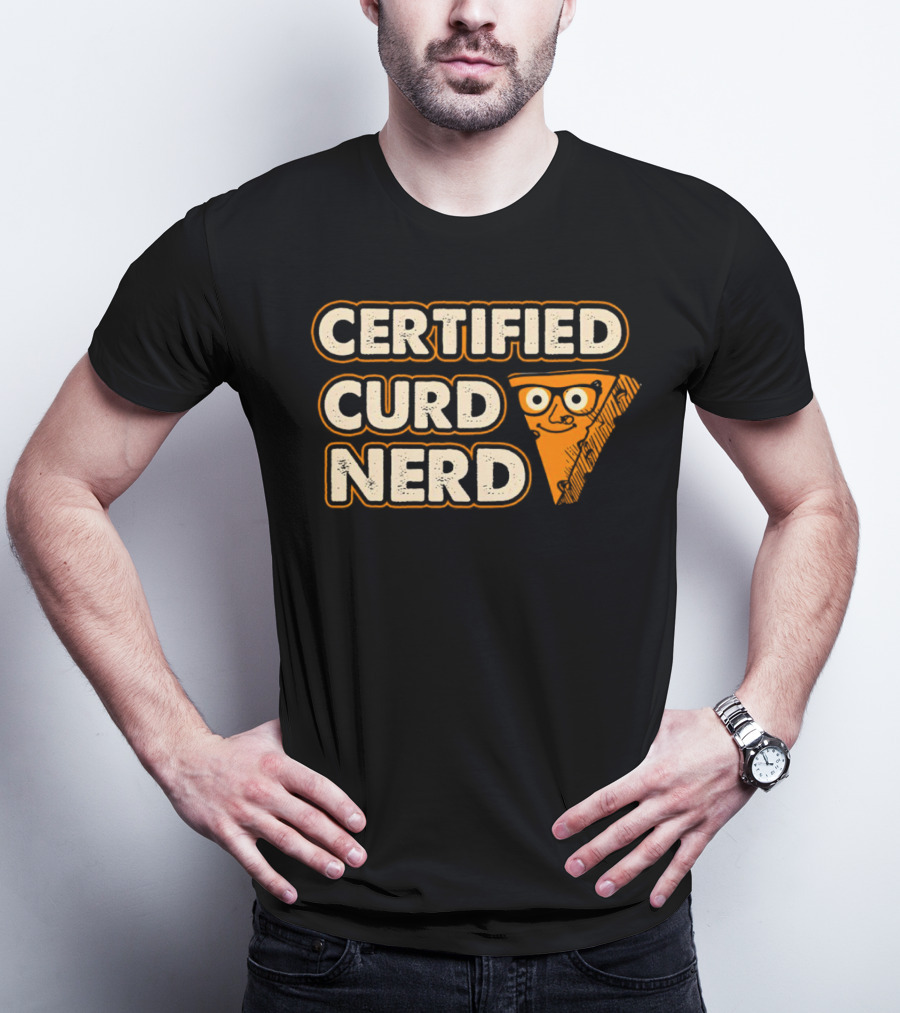 Certified Curd Nerd Cheese Slice Glasses T-Shirt