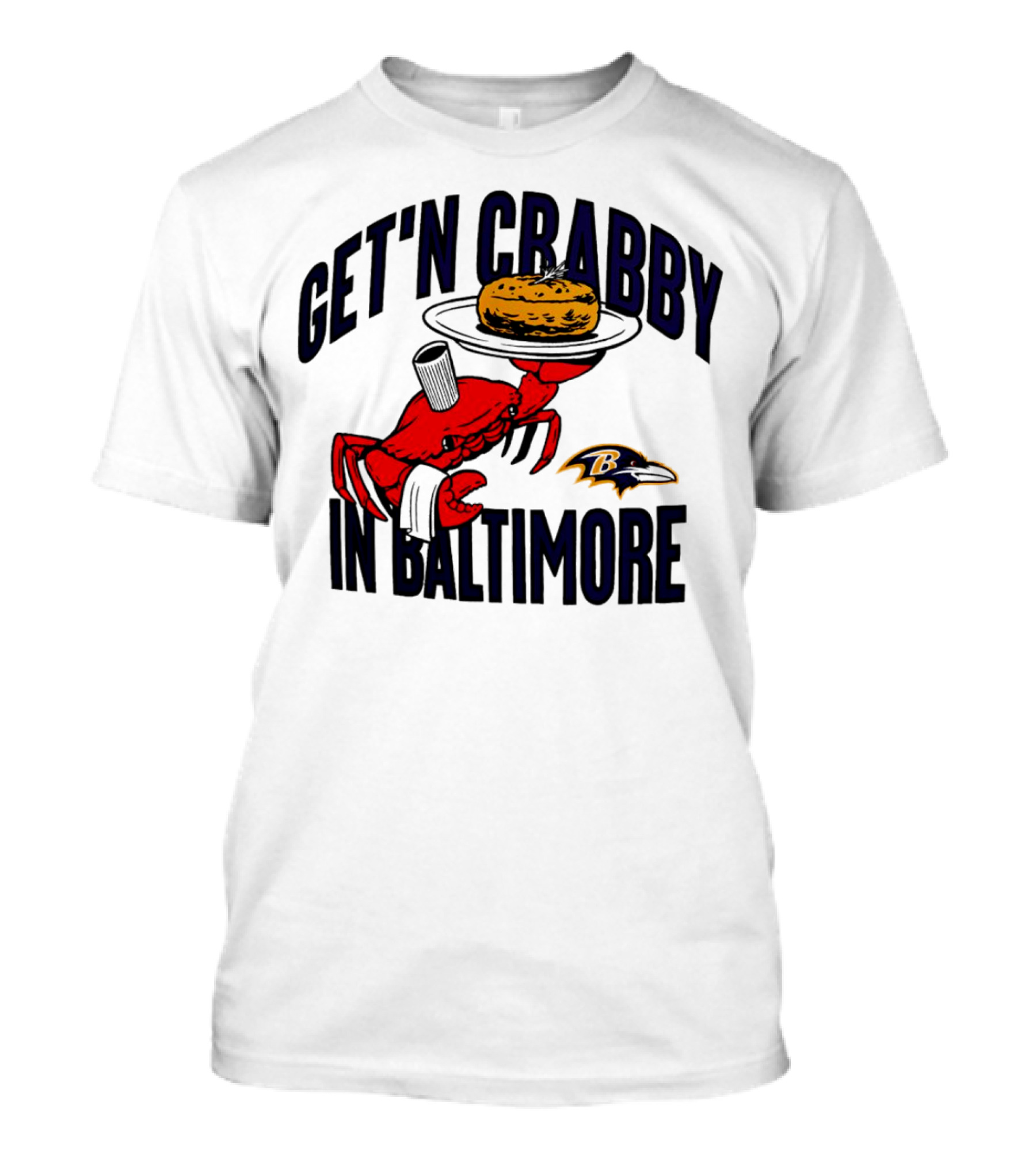 Get'n Crabby In Baltimore Ravens Football Crab Maryland T-Shirt