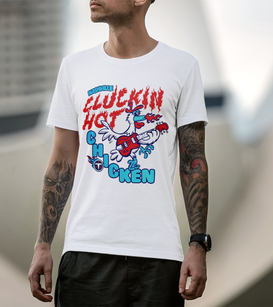 Nashville Cluckin Hot Chicken Tennessee Titans Guitar Rooster T-Shirt