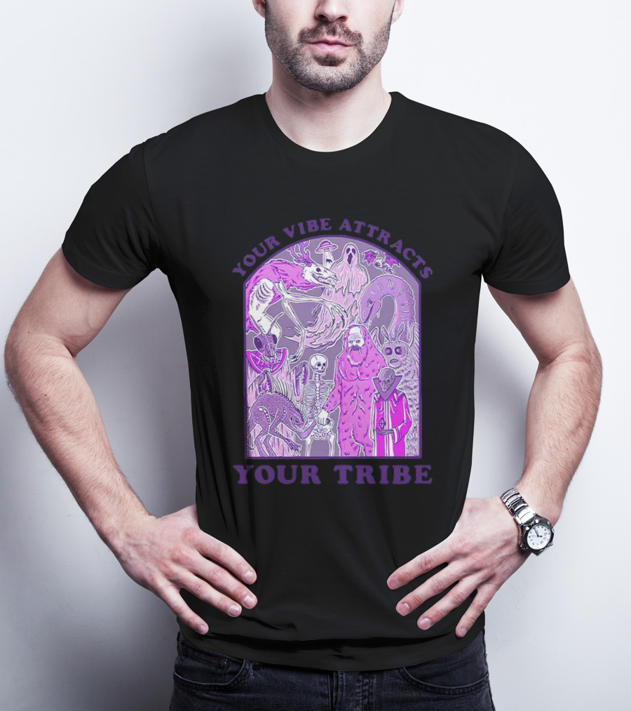 Your Vibe Attracts Your Tribe Violet Creatures And Spirits T-Shirt