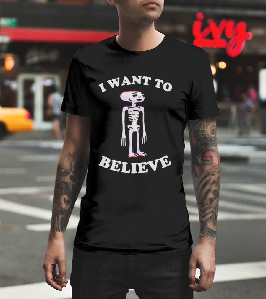 I Want To Believe Skeleton Meme T-Shirt