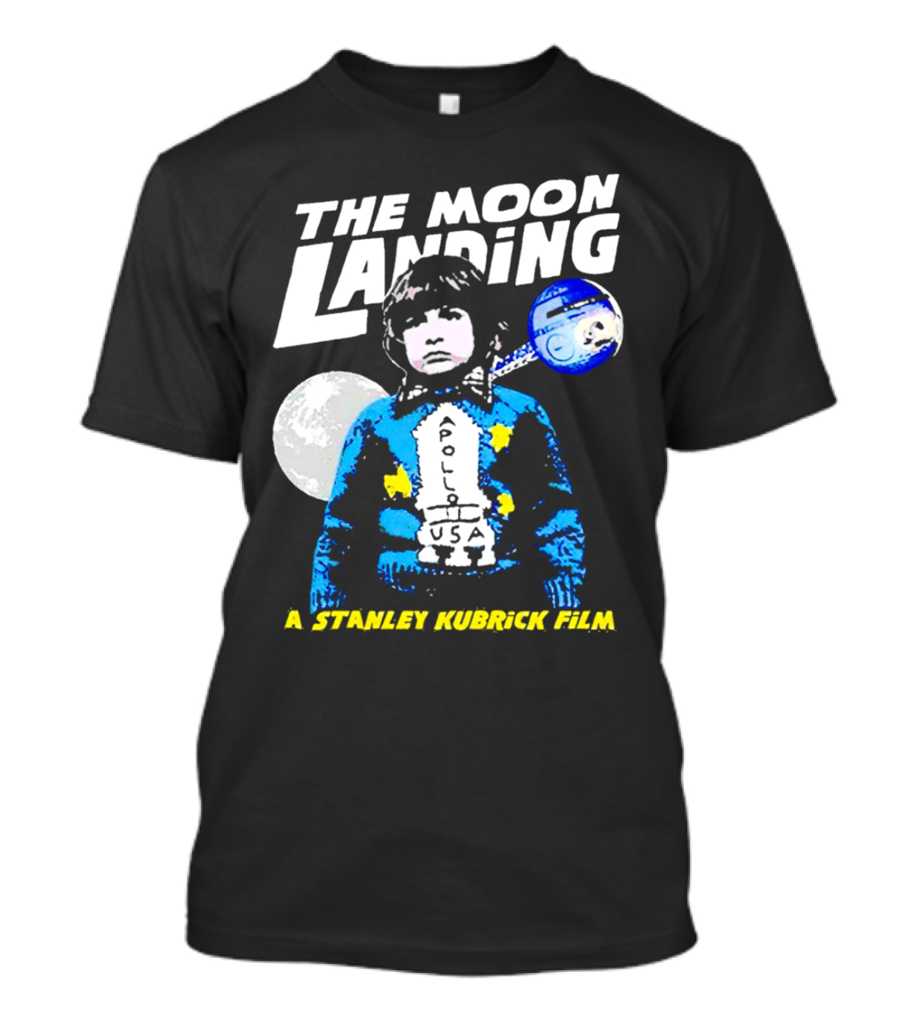The Moon Landing Apollo USA A Stanley Kubrick Film T-Shirt
