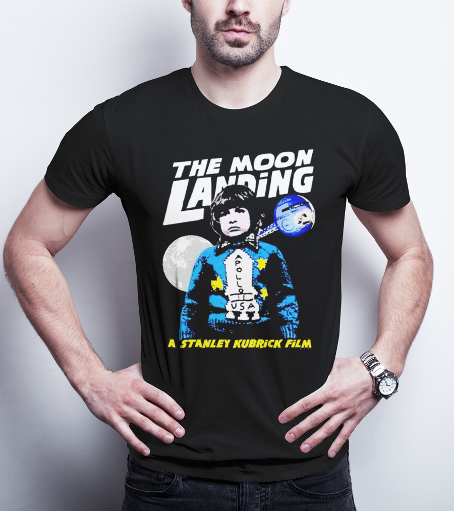 The Moon Landing Apollo USA A Stanley Kubrick Film T-Shirt
