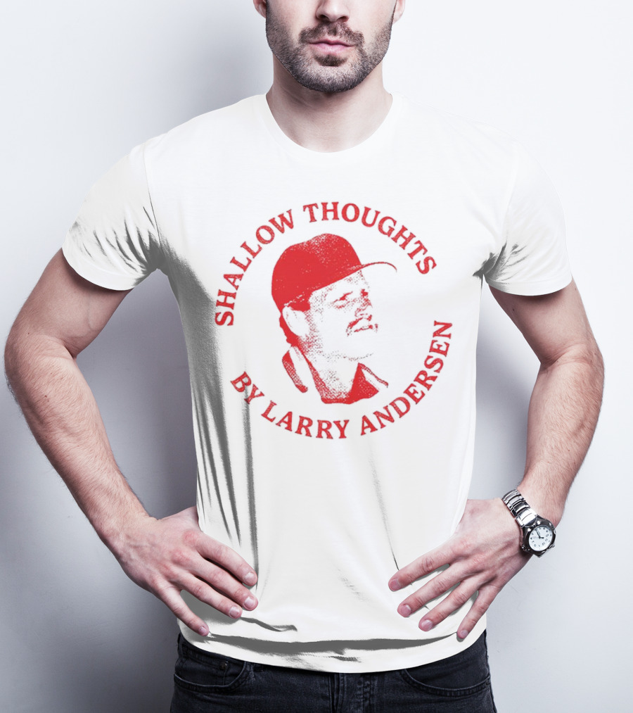 Kevin Stocker Shallow Thoughts By Larry Andersen You’re Only Young Once T-Shirt