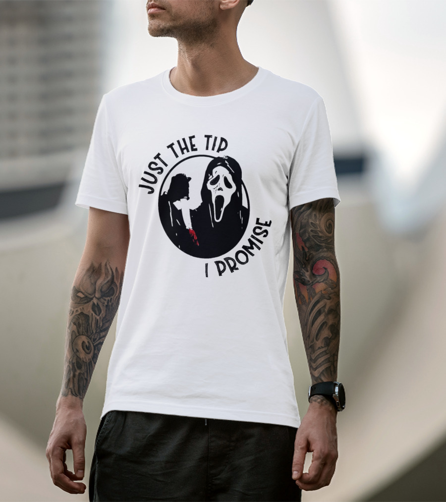 Ghostface Just The Tip I Promise Halloween Horror Movie Scream Mask T-Shirt