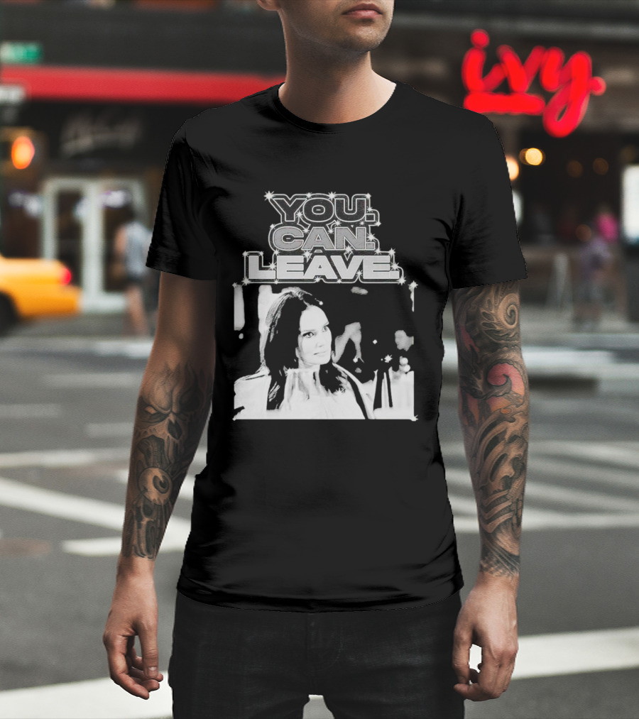 Meredith Marks You Can Leave Bold Black And White Image T-Shirt