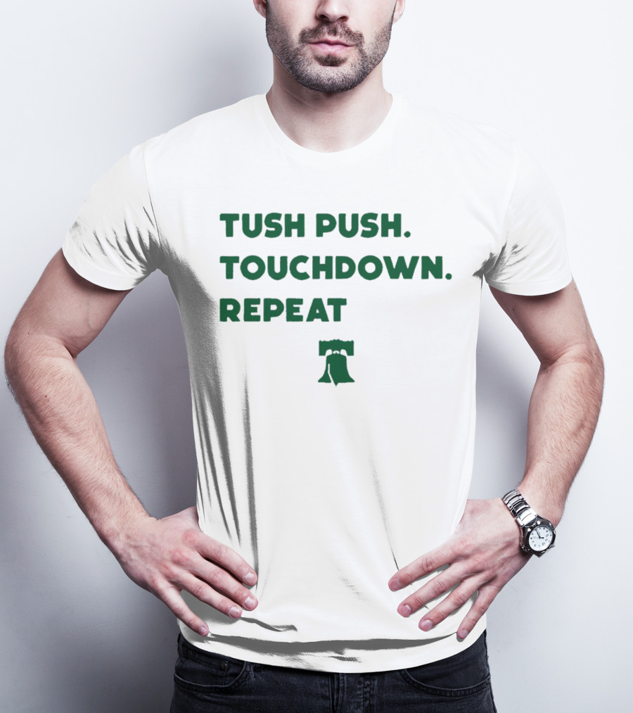 Philadelphia Eagles Tush Push Touchdown Repeat Liberty Bell T-Shirt