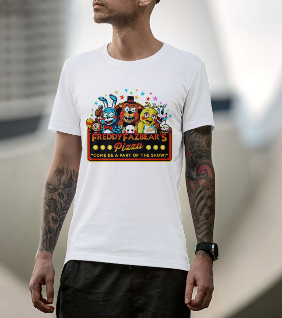 Freddy Fazbear's Pizza Come Be A Part Of The Show Fantasy And Fun Characters T-Shirt