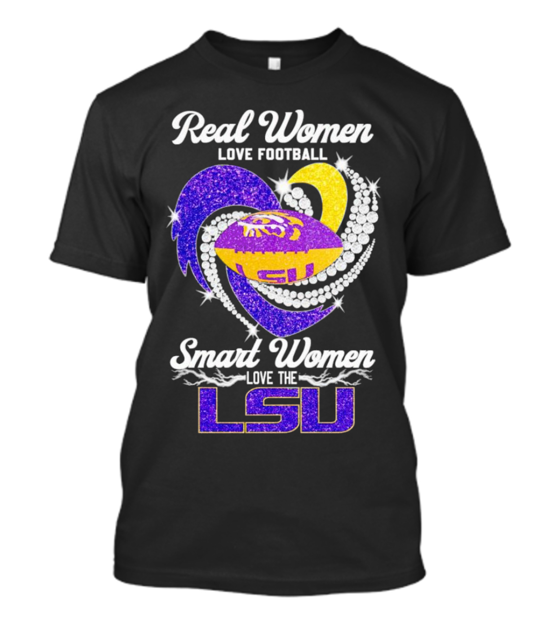 Real Women Love Football Smart Women Love The LSU Tigers Football Sparkle T-Shirt