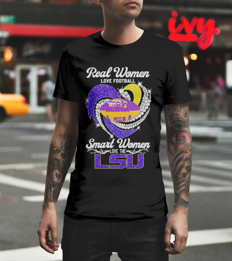 Real Women Love Football Smart Women Love The LSU Tigers Football Sparkle T-Shirt