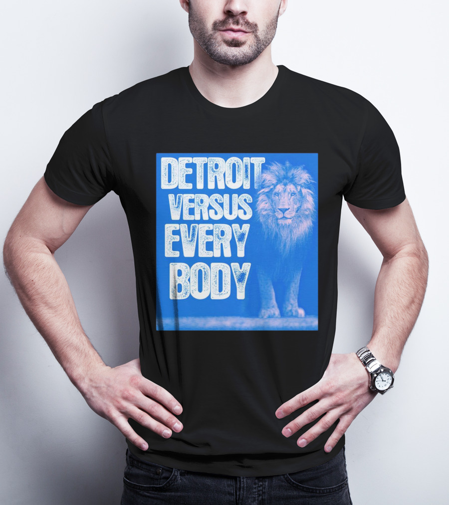 Detroit Lions Versus Everybody Lion T-Shirt