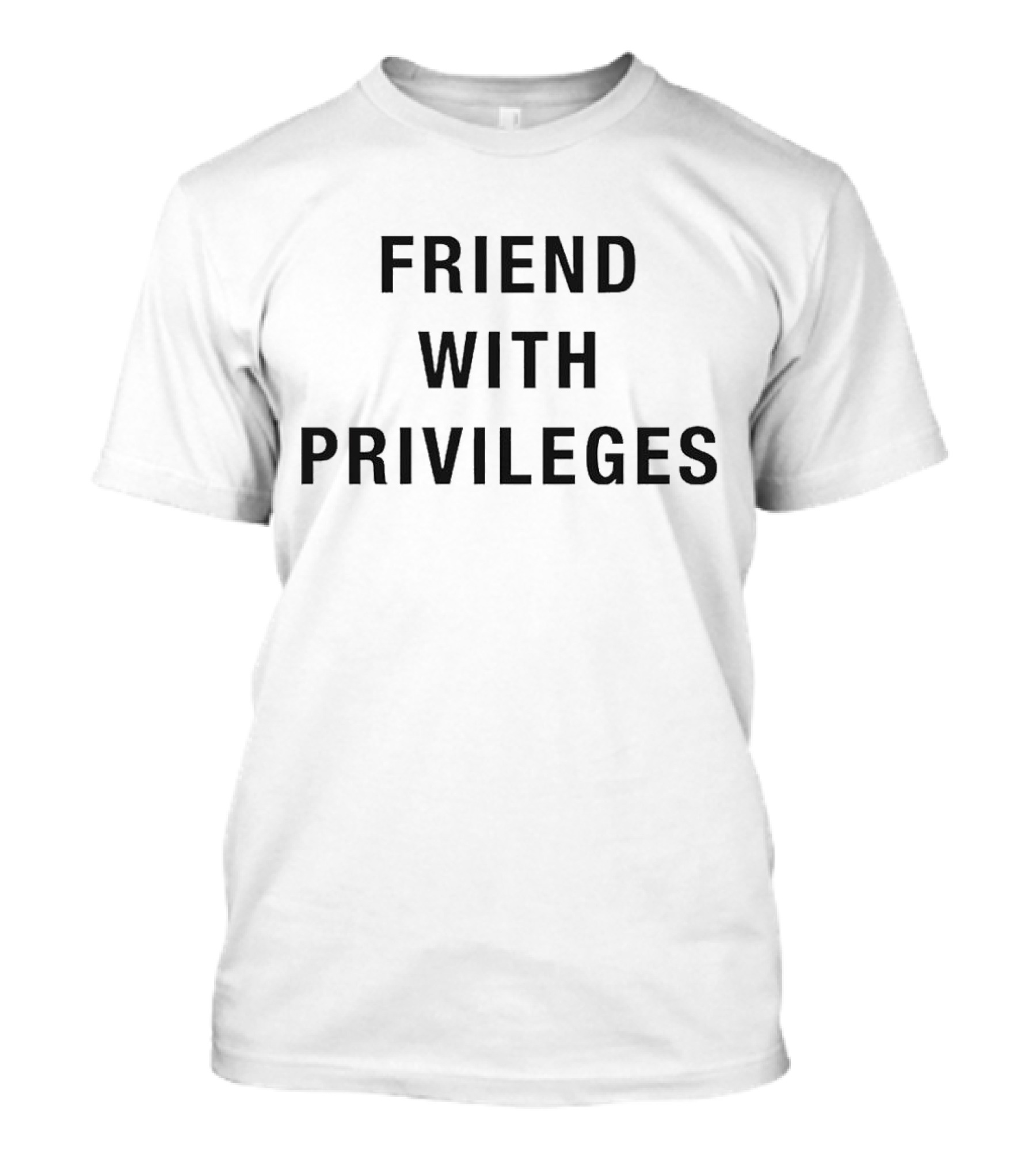 Jay Manuel Friend With Privileges T-Shirt