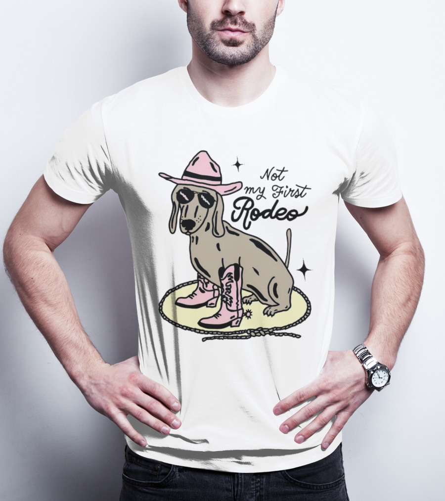Not My First Rodeo Dog With Cowboy Hat And Boots T-Shirt