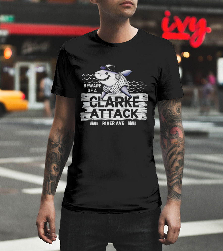 Beware Of A Clarke Attack River Ave Shark Baseball T-Shirt