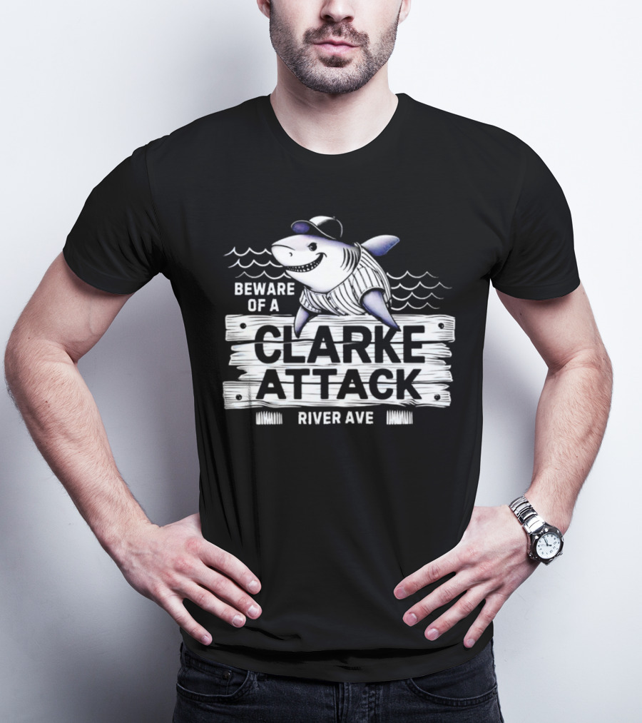 Beware Of A Clarke Attack River Ave Shark Baseball T-Shirt