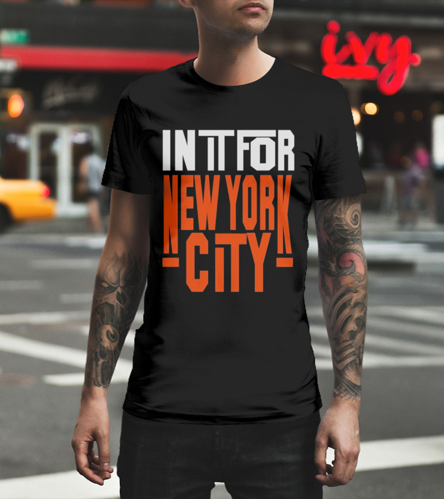 IN IT FOR NEW YORK CITY BASKETBALL FANS' TEAM SPIRIT T-Shirt