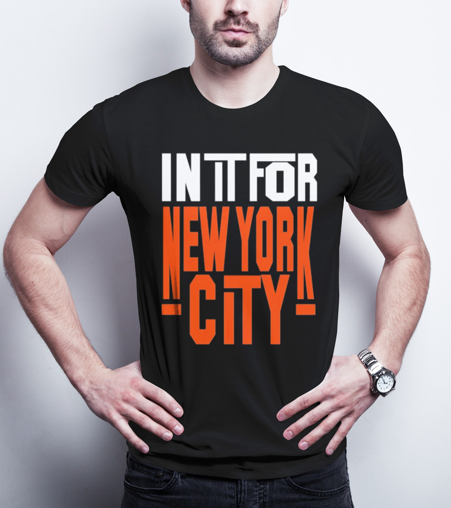 IN IT FOR NEW YORK CITY BASKETBALL FANS' TEAM SPIRIT T-Shirt
