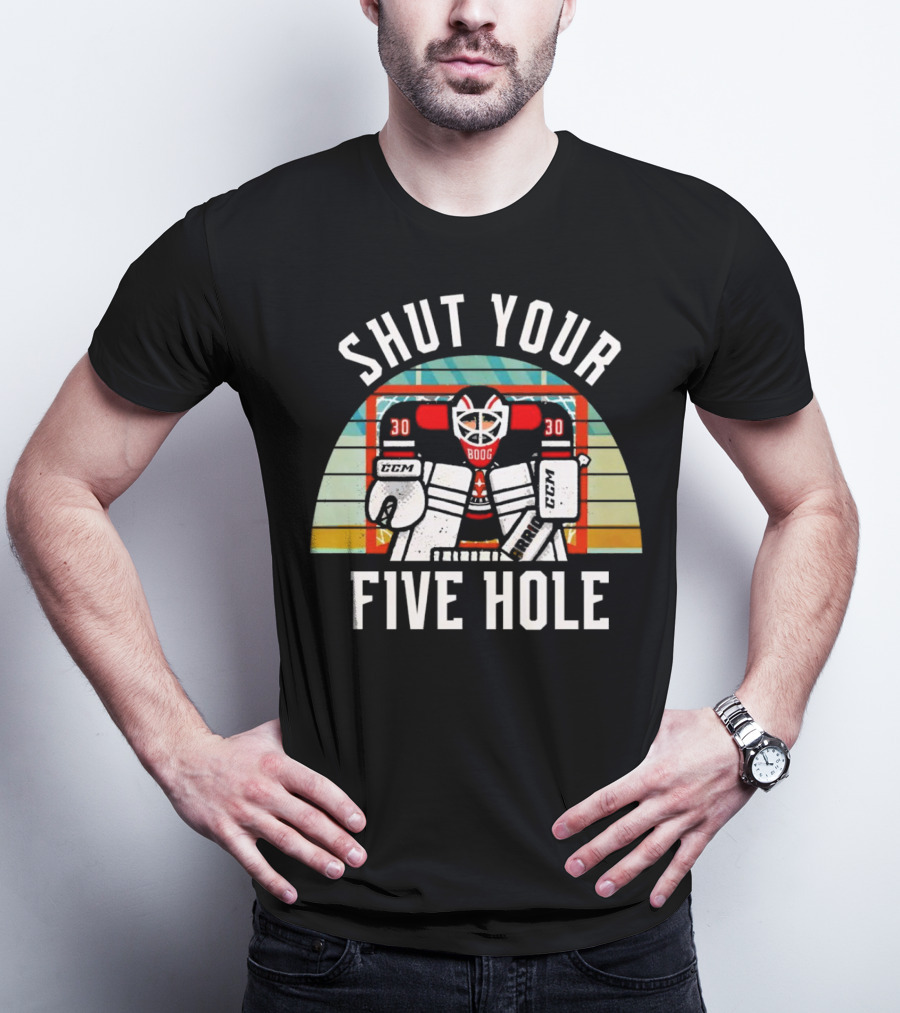 Shut Your Five Hole Vintage Hockey Goalie T-Shirt