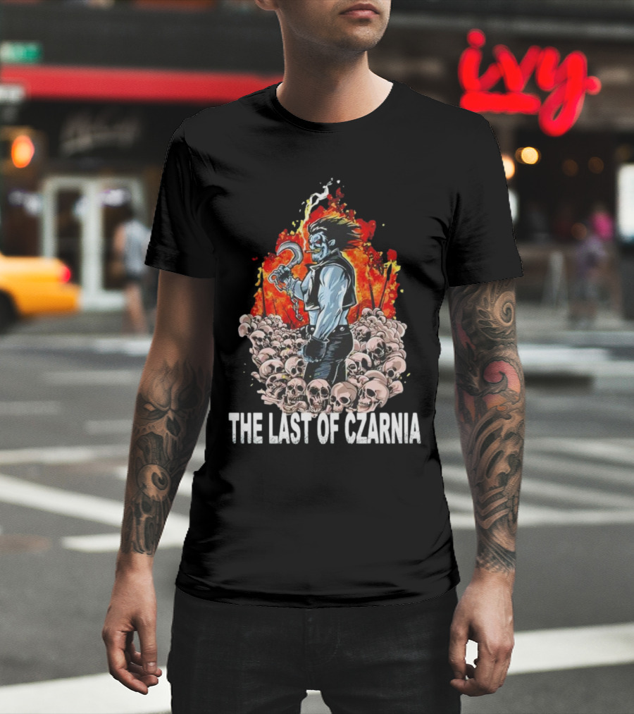 The Last Of Czarnia Lobo Standing Amidst Skulls And Flames T-Shirt