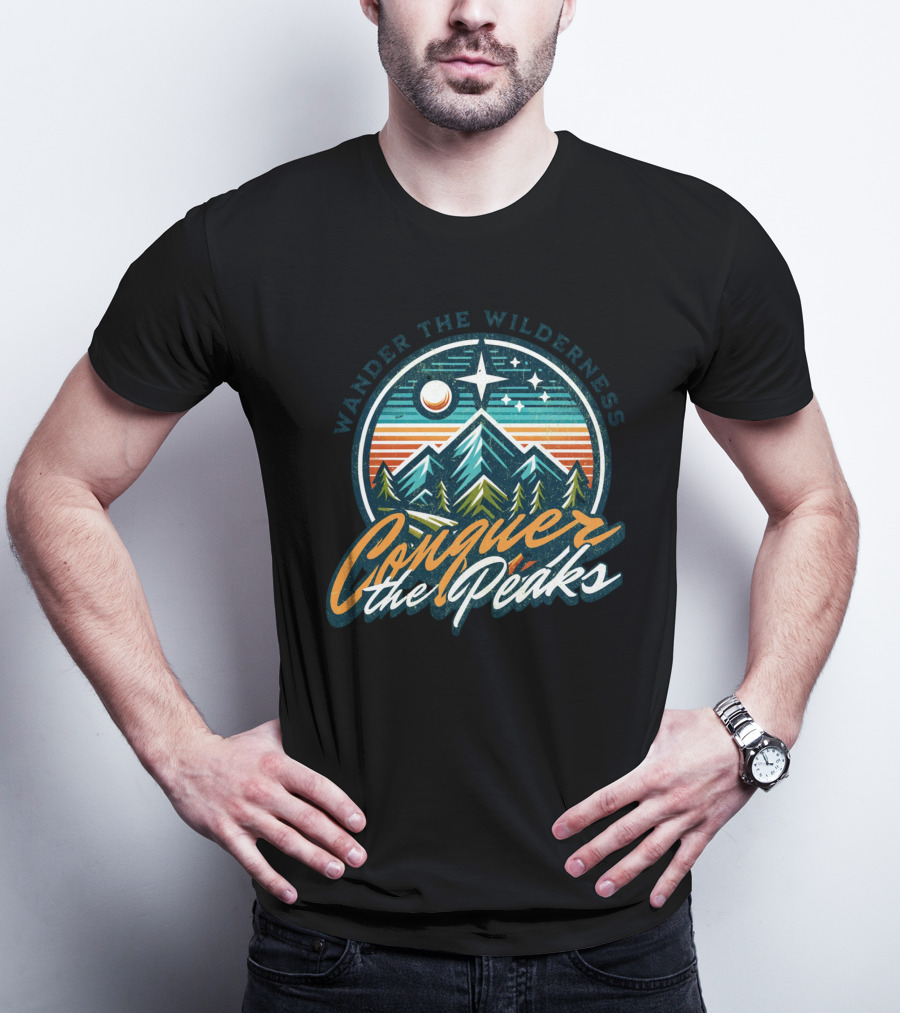 Wander The Wilderness Conquer The Peaks T-Shirt