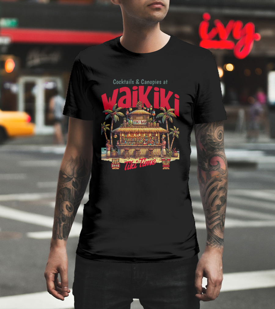 Cocktails And Canopies At Waikiki Tiki Bar Tiki Time T-Shirt