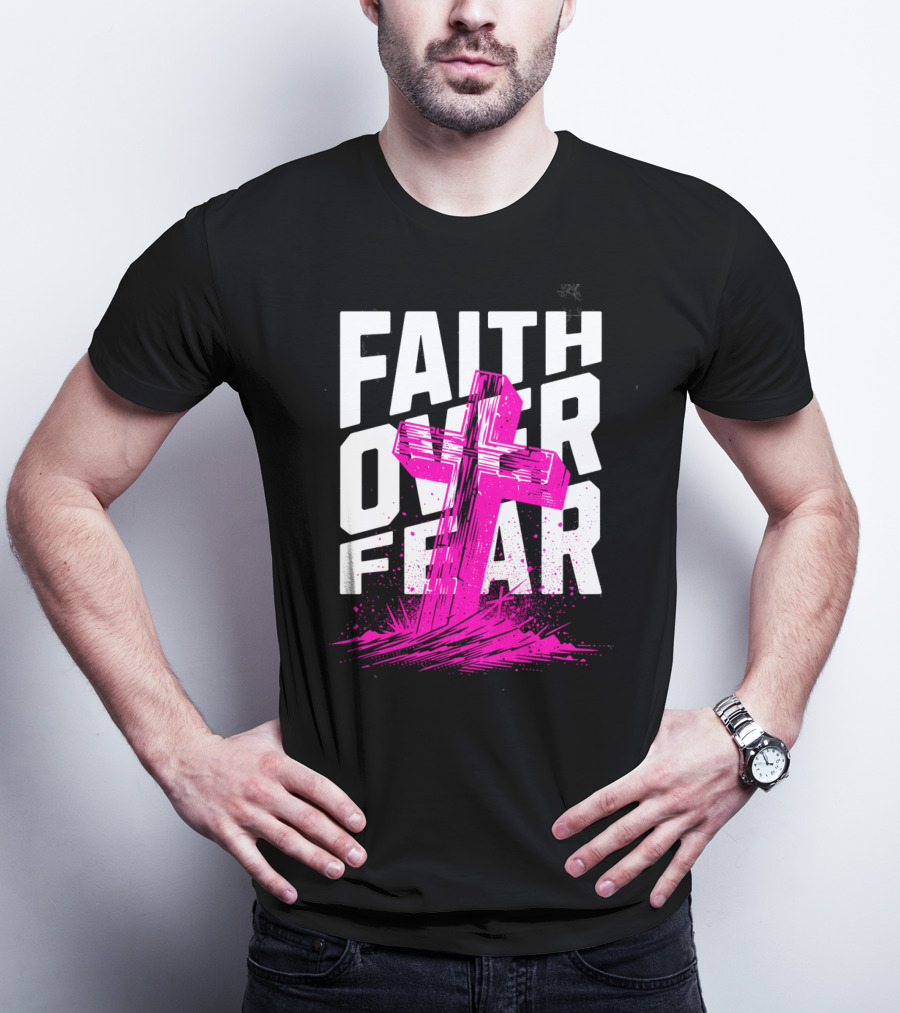 Faith Over Fear Pink Cross T-Shirt