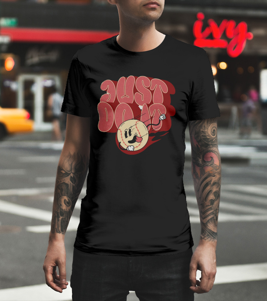 Just Do It Baseball Cartoon Character T-Shirt