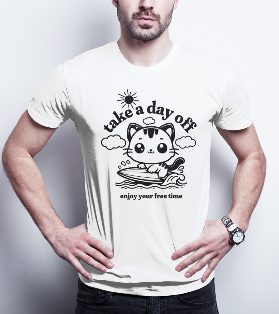 Take A Day Off Cat Surfing Enjoy Your Free Time T-Shirt