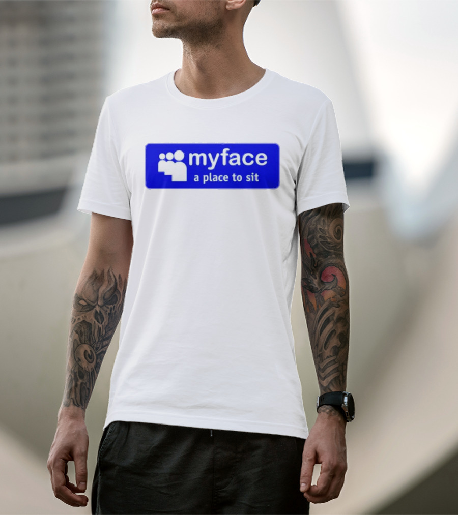 Myface A Place To Sit Mock Social Media Logo Joke T-Shirt