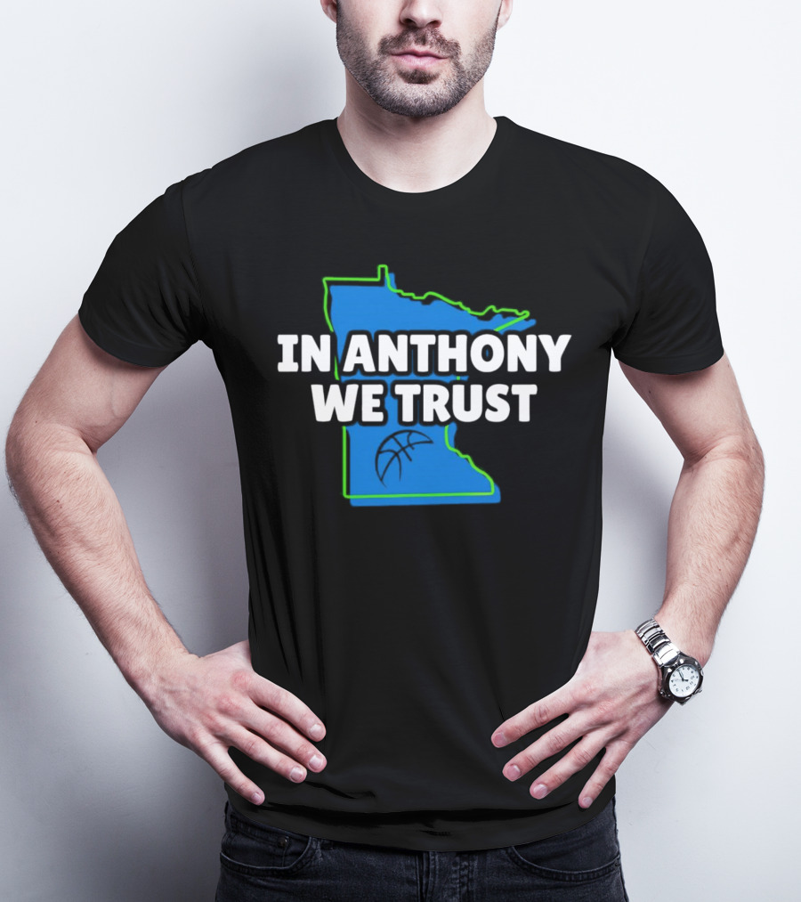 Minnesota Timberwolves In Anthony We Trust Basketball Outline T-Shirt