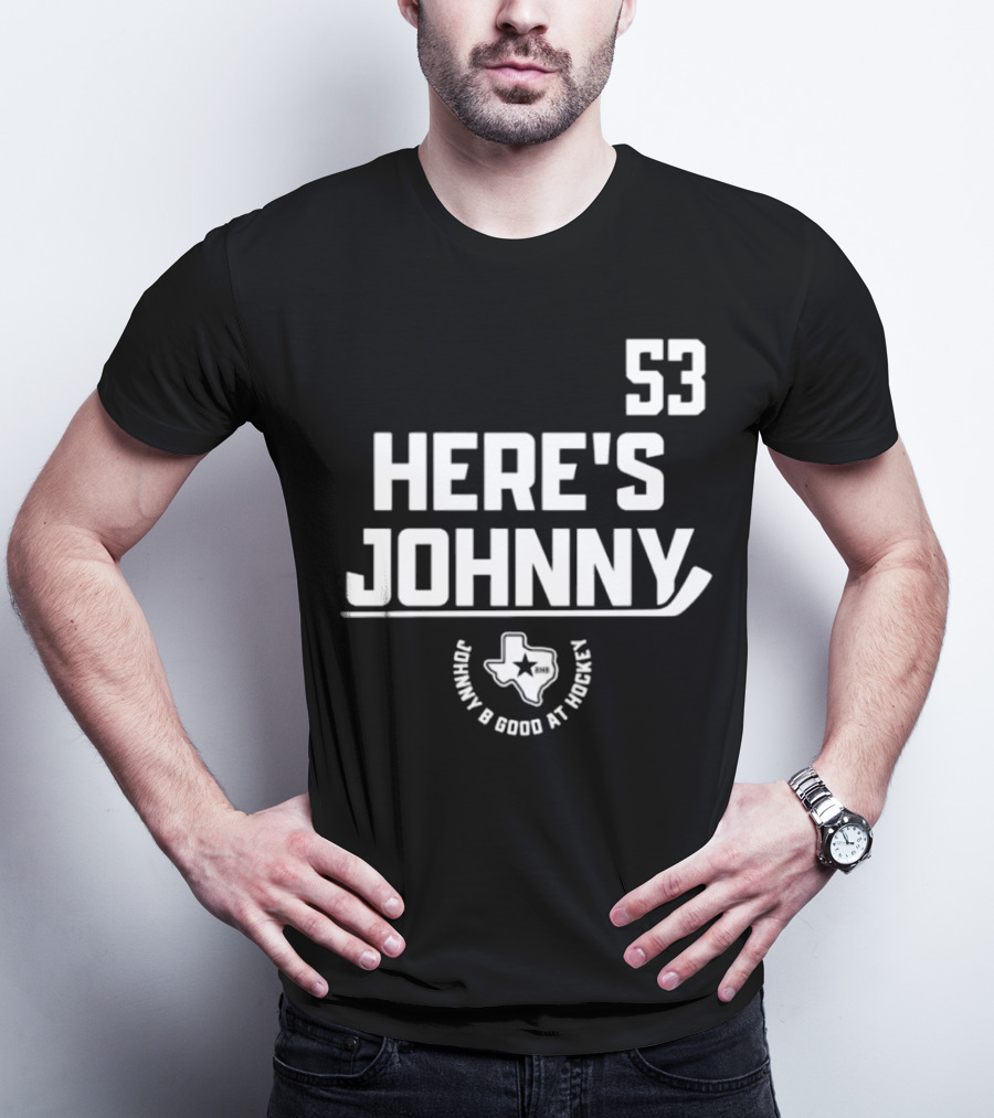 53 Here's Johnny B Good At Hockey Texas Star T-Shirt