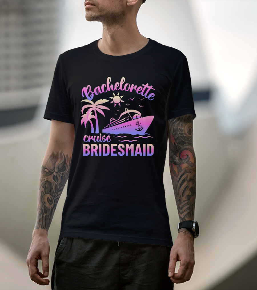 Bachelorette Cruise Bridesmaid Sun Palm Trees Anchor Ocean Waves T-Shirt