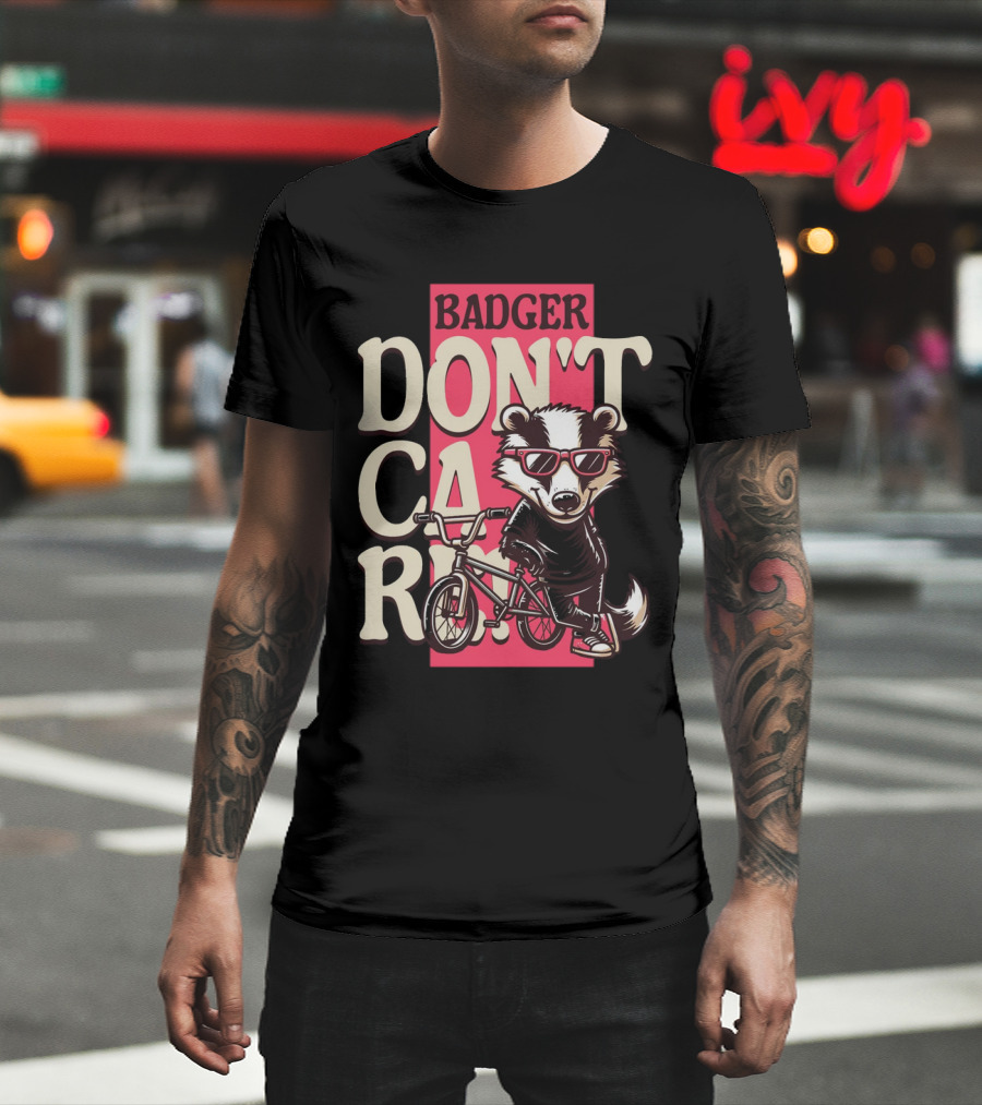 Badger Don't Care Cool Shades Bicycle Attitude T-Shirt