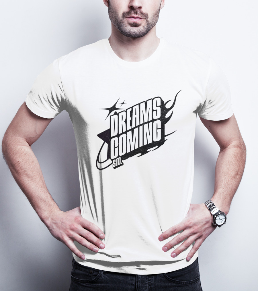 DREAMS COMING STD T-Shirt