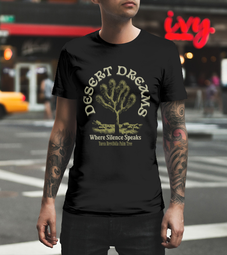 Desert Dreams Where Silence Speaks Yucca Brevifolia Palm Tree T-Shirt