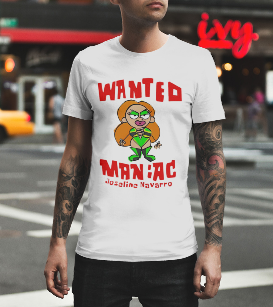 Wanted Maniac Joseline Navarro Cartoon Character In Green T-Shirt