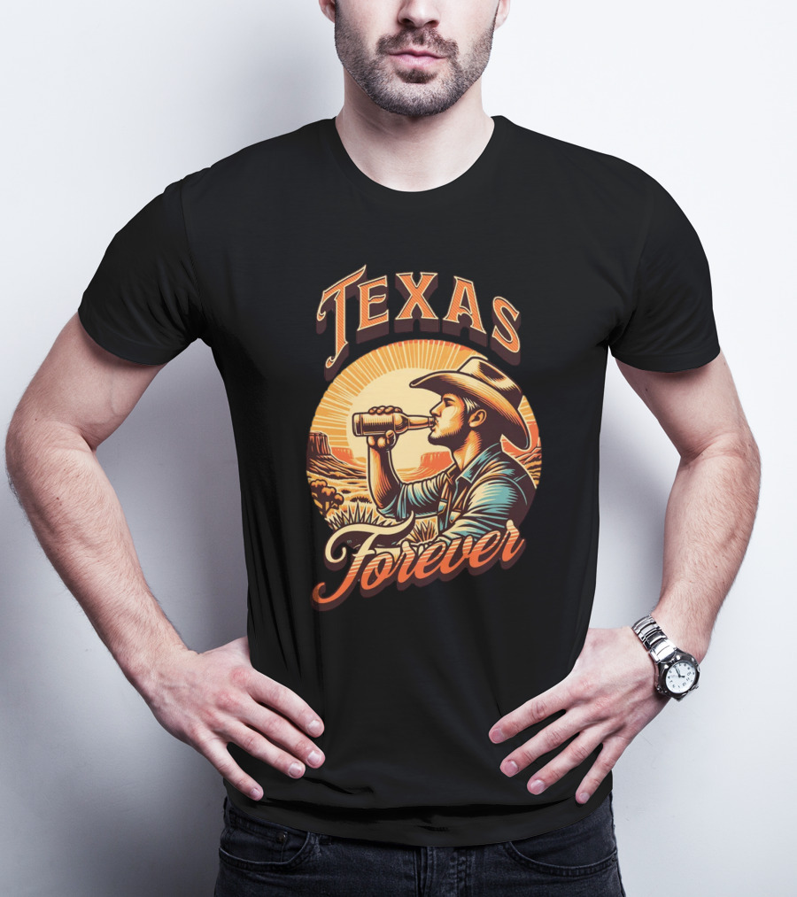 Texas Forever Cowboy Drinking Beer Sunset Desert Scene T-Shirt
